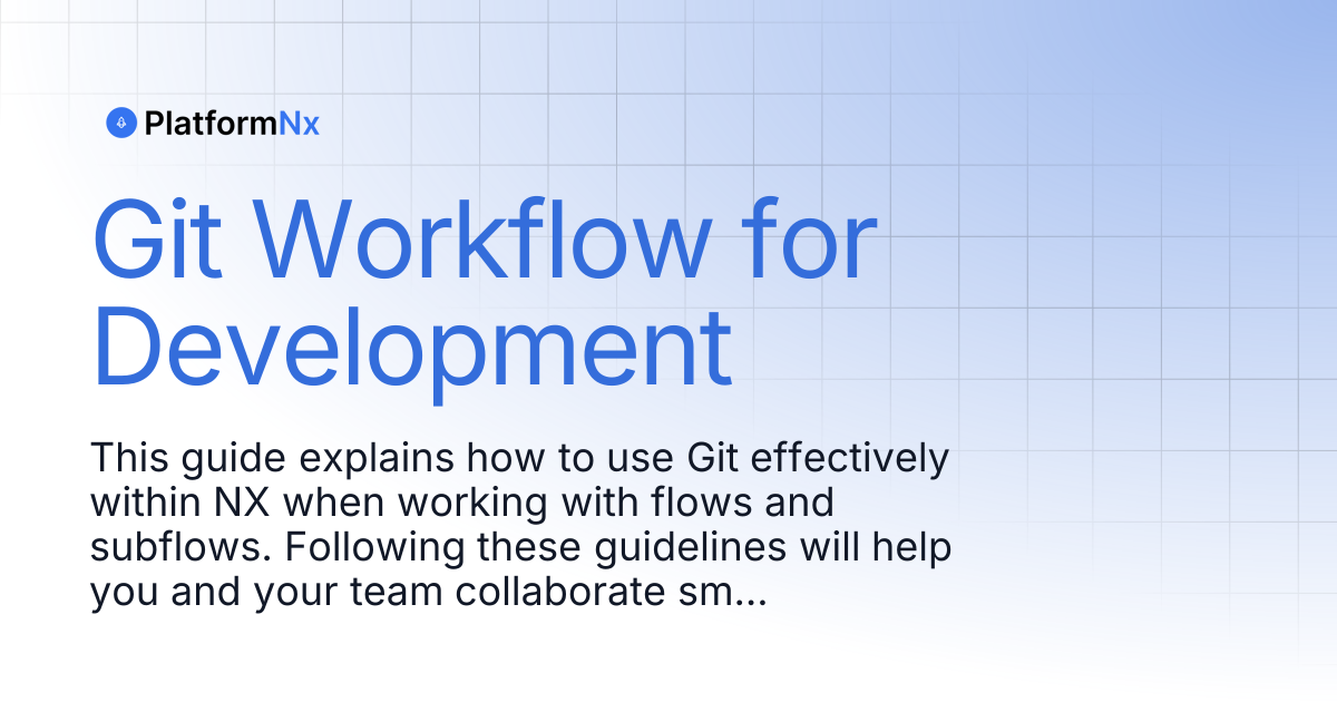 Git Workflow for Development | PlatformNx